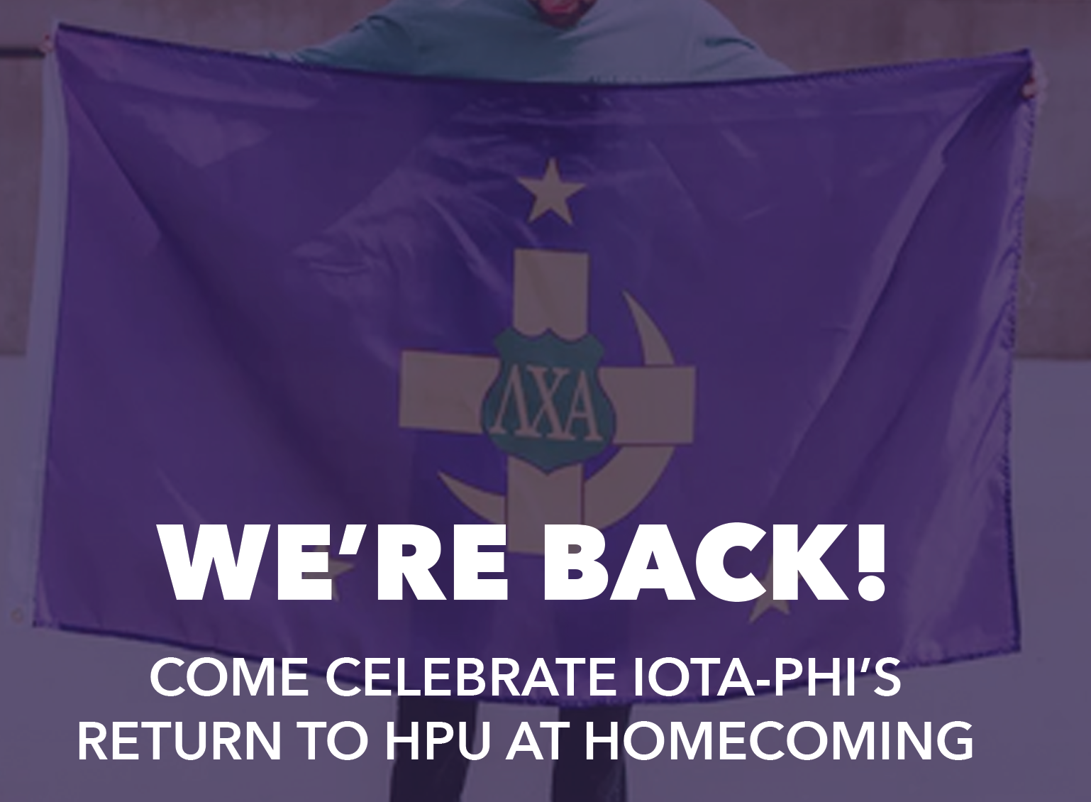 HOMECOMING - Lambda Chi Alpha - Iota Phi Zeta Alumni Association